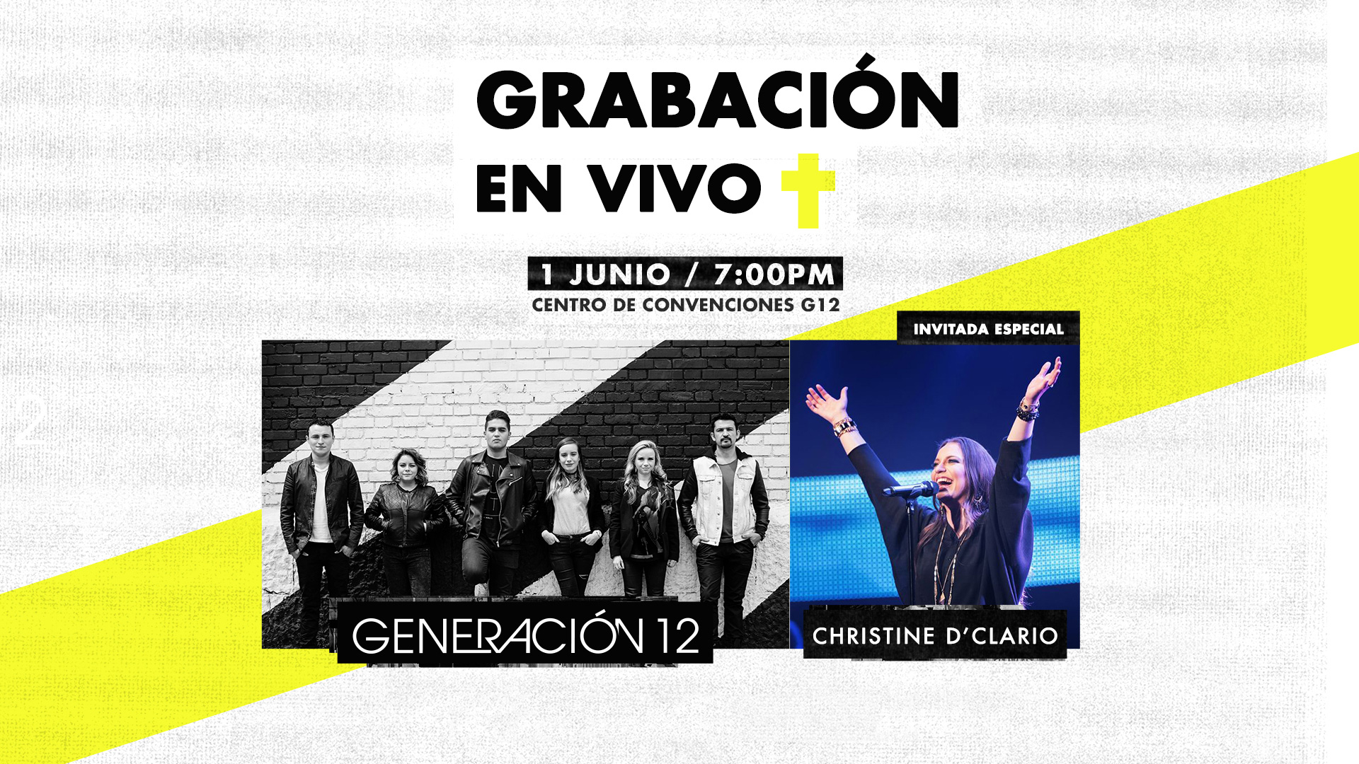 Concierto de Grabación Generación 12 junto a Christine D'Clario ...